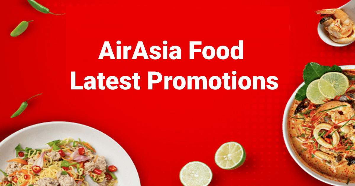AirAsia Food Promo Codes: S$5 Off, 5X AirAsia Points & more! - SGDtips