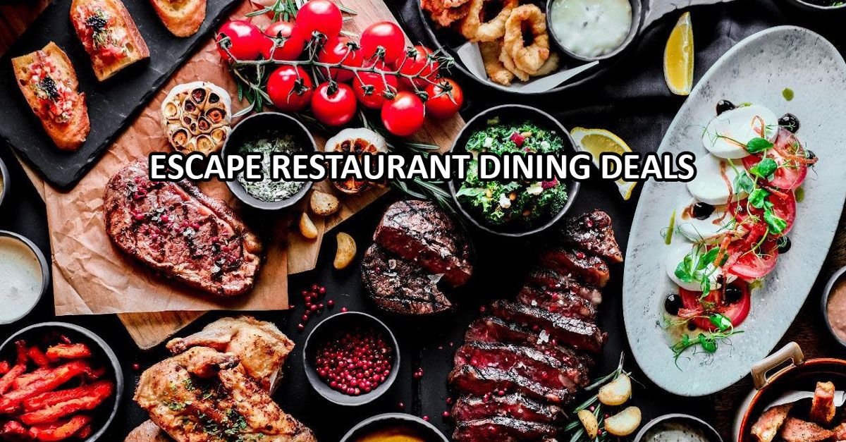 Escape Restaurant & Lounge: 1-for-1 buffet promotions for 2025 | SGDTips