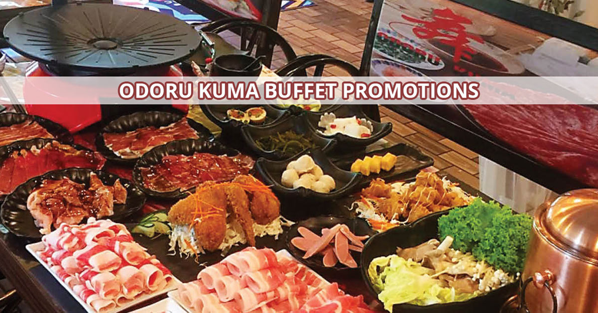 Odoru Kuma 1-for-1 Buffet & Other Dining Deals - SGDtips