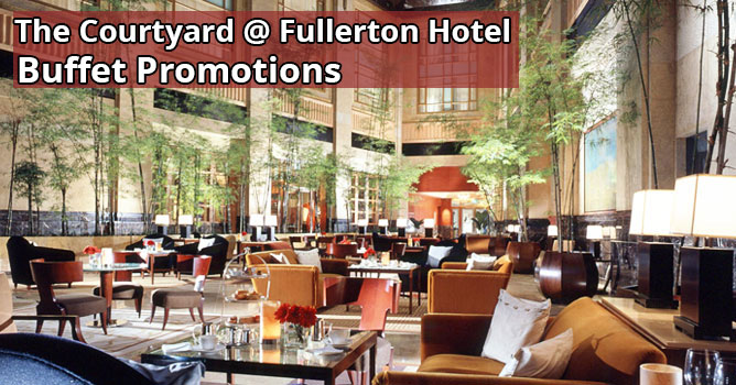 The Courtyard Buffet Promotions: 1-for-1 | SG
