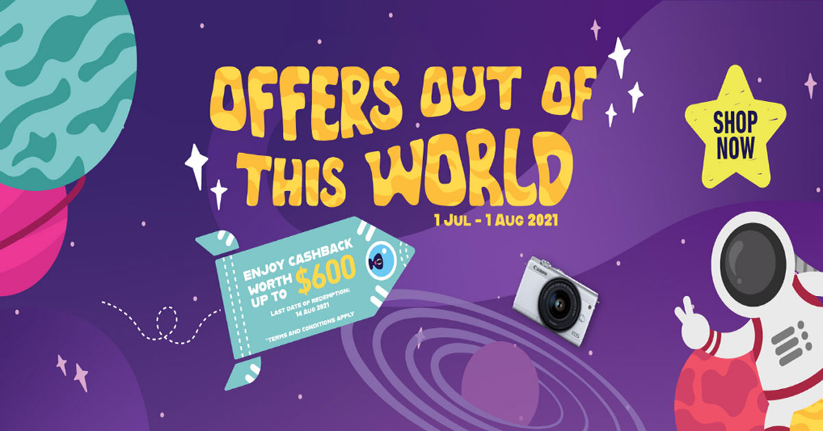 Canon Promotions: S$600 Cashback, Free Gifts | July 2021 | SGDtips